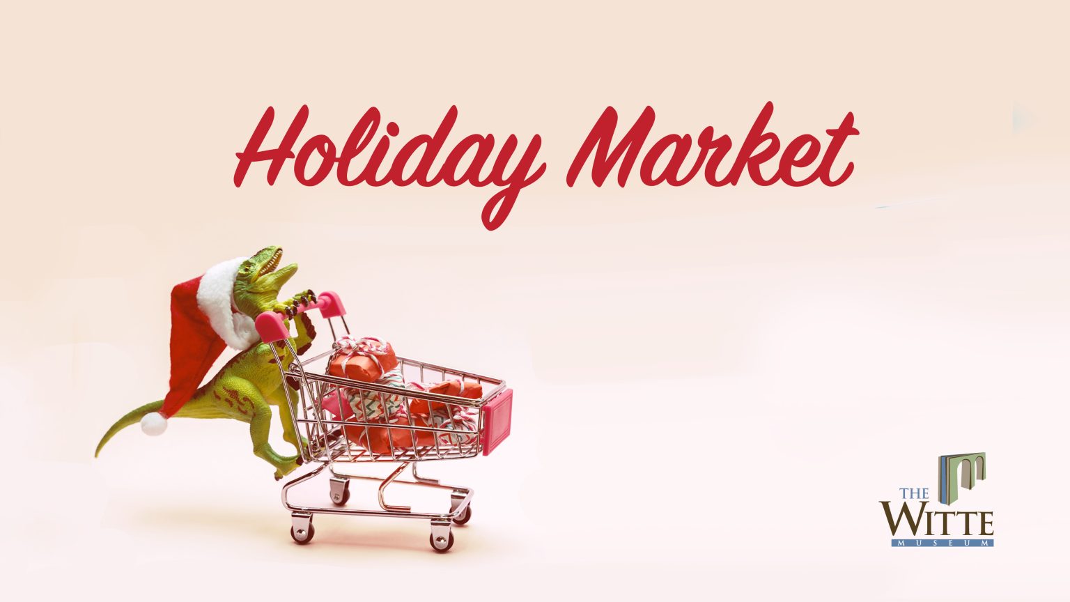 Witte Museum Holiday Market - The Witte Museum